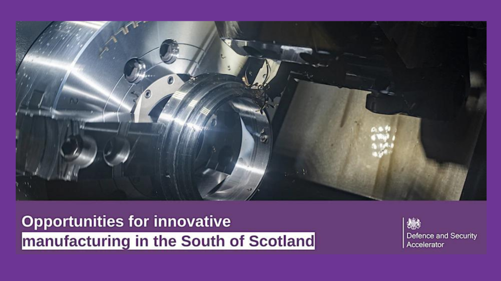 Opportunities for innovative manufacturing in the South of Scotland ...