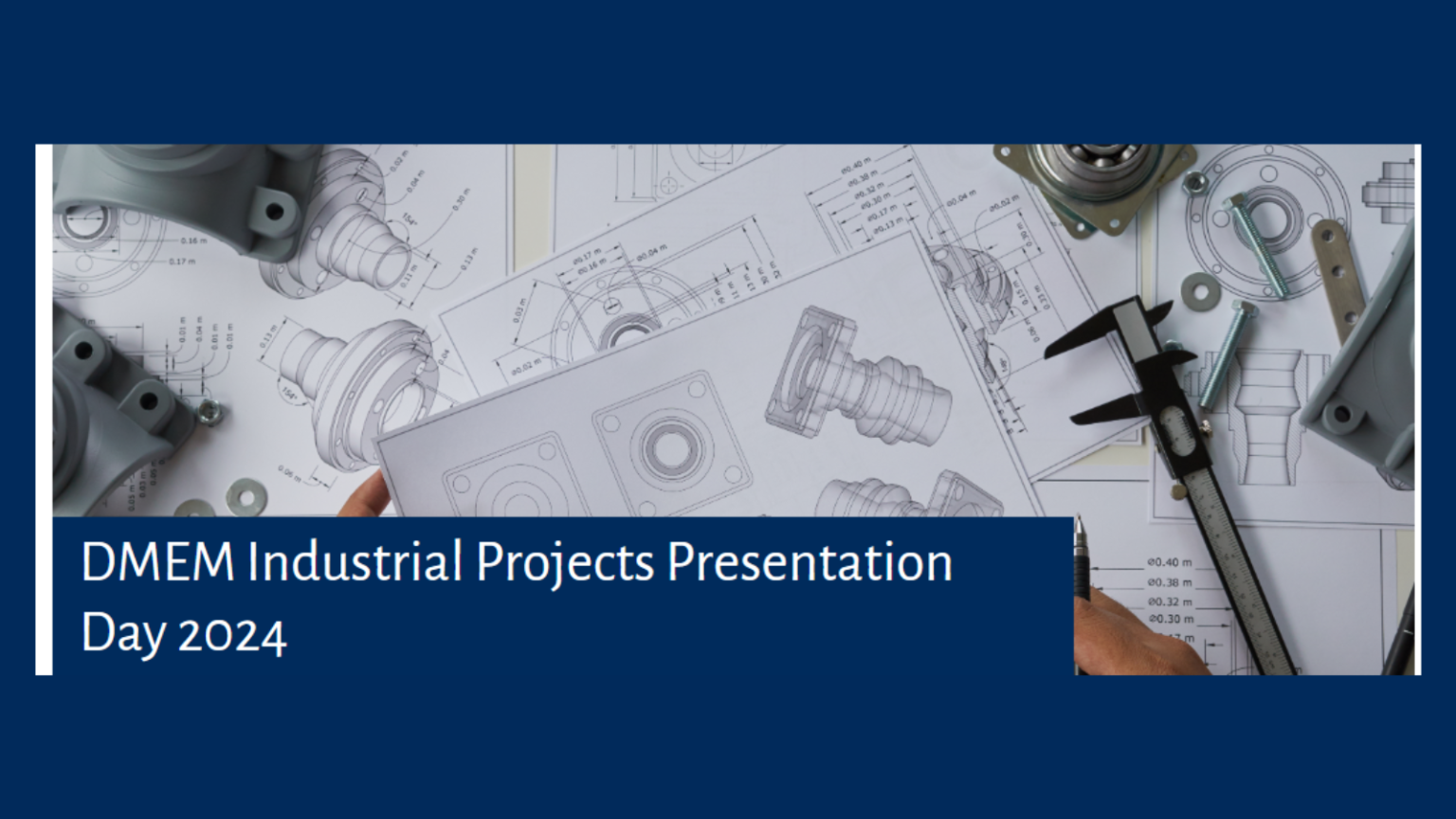 DMEM Industrial Projects Demonstration Day | Interface Online